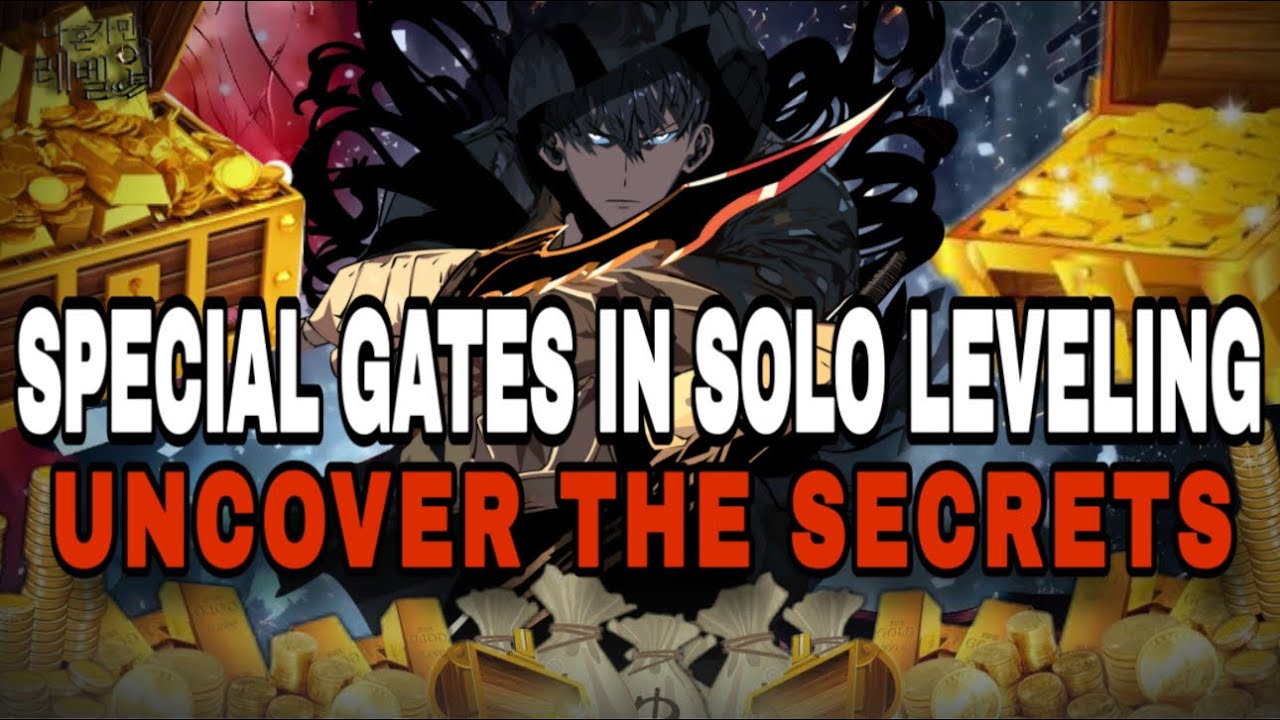 Exploring Special Gates in‘Solo Leveling‘Key Plot Points and Challenges ...