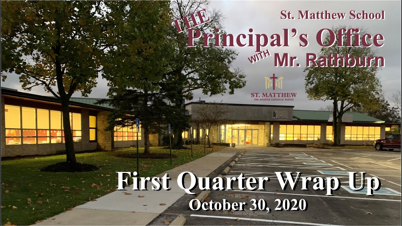 St. Matthew the Apostle Catholic School First Quarter Update with ...