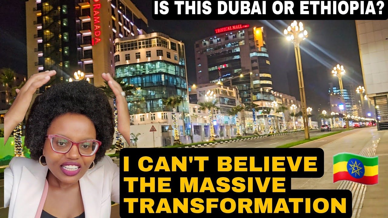 Is This The New Singapore or New York? Addis Ababa Ethiopia Has Changed ...