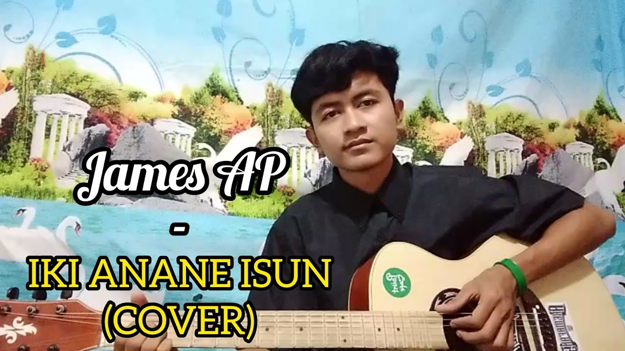 James AP - Iki Anane isun Cover By Ireland Billy - YouTube