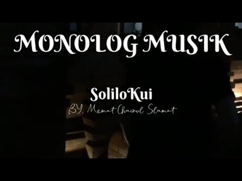 Solilokui By. Memet Chairu Slamet - YouTube