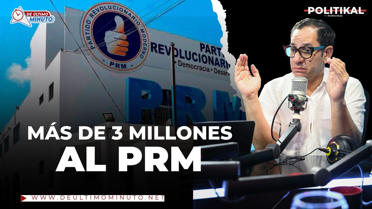 EL PRM ES EL ÚNICO PARTIDO CON UNA GRAN ESTRUCTURA EN EL PAÍS ...
