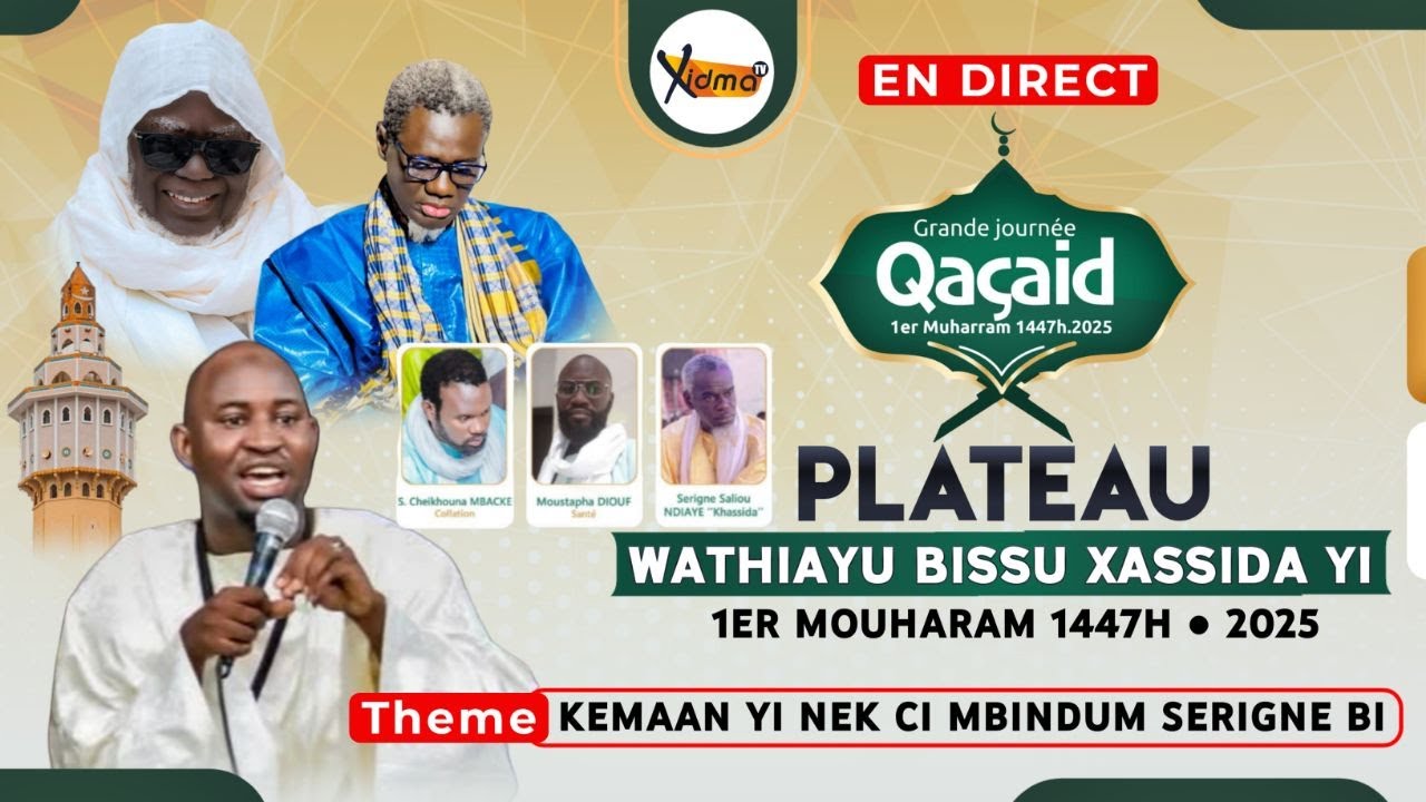 🔴En Direct Plateau Wathiayu Bissu Xassida Yi 1er Mouharam 1447H ...