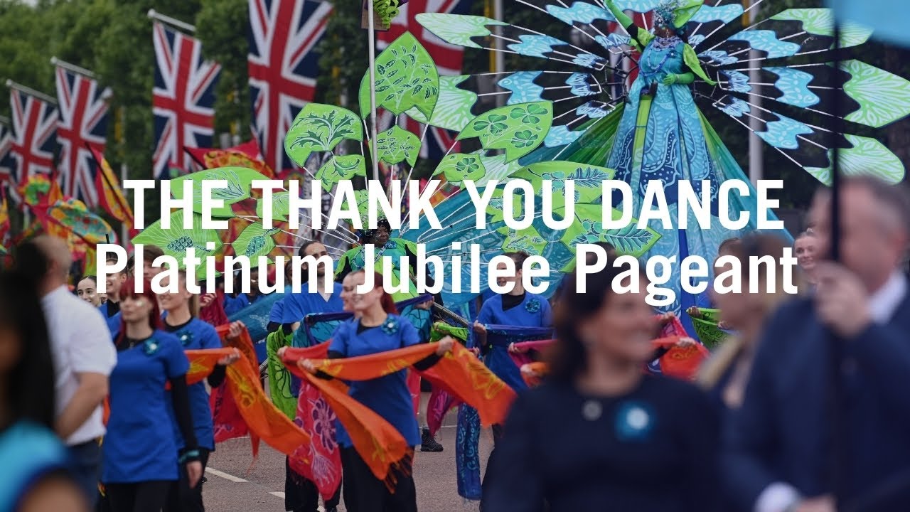 The Thank You Dance: The Queen's Platinum Jubilee Pageant & T100 ...