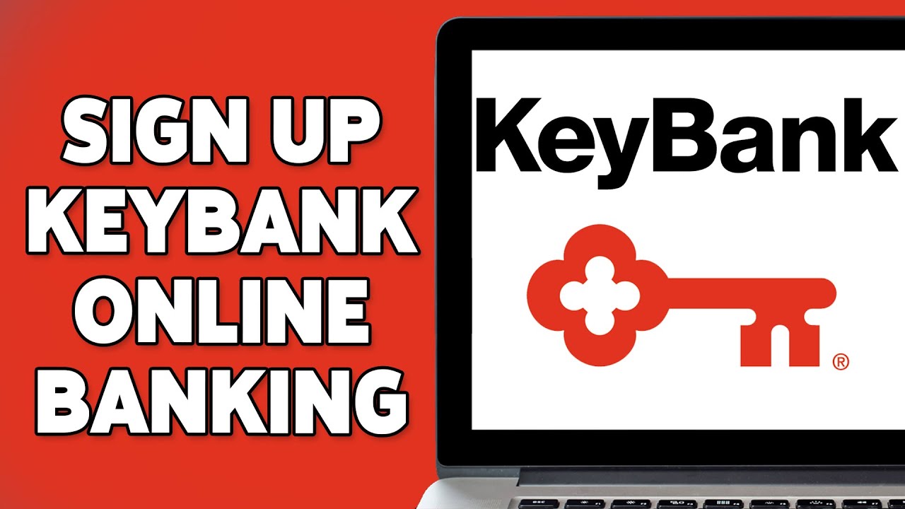 How To Sign Up KeyBank Online Banking 2024 | Create/Register KeyBank ...