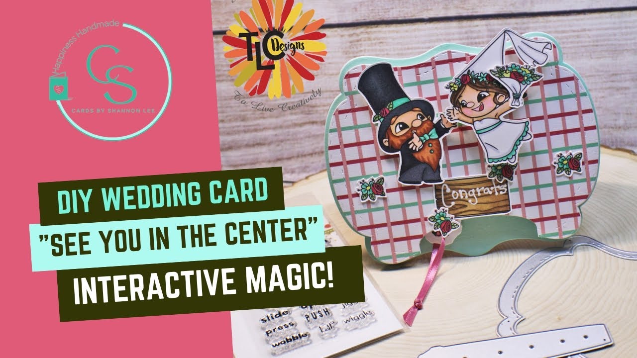 "See You In The Center" Interactive Wedding Card Tutorial | DIY ...