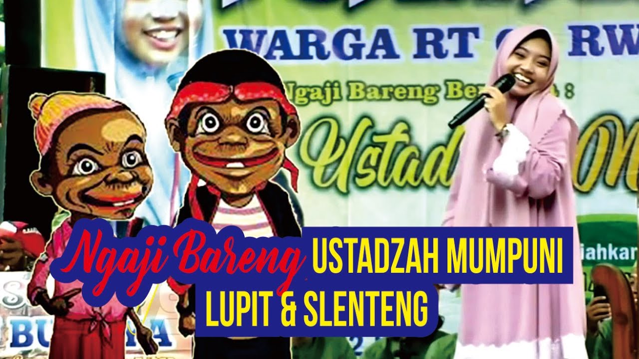 Ngaji Bareng Bersama Ustadzah Mumpuni, Lupit & Slenteng - YouTube