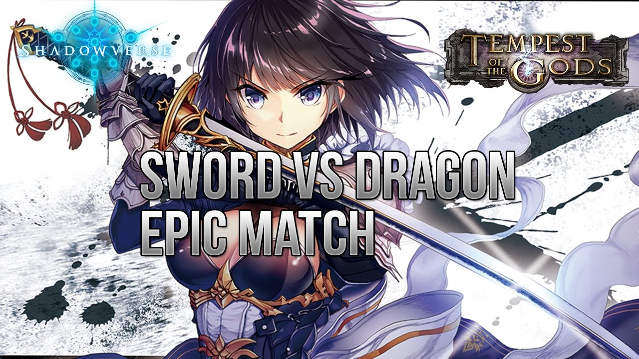 [Shadowverse] MASTER RANK - Sword vs Dragon Epic Matches (ToTG) - YouTube