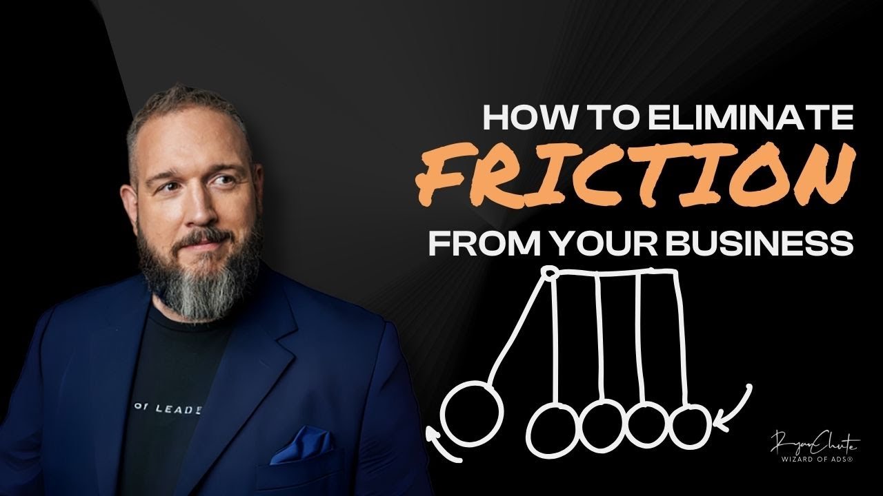 Reduce Friction in Your Business! - YouTube