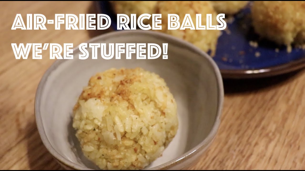 Air Fried Rice Balls - We're Stuffed! - YouTube