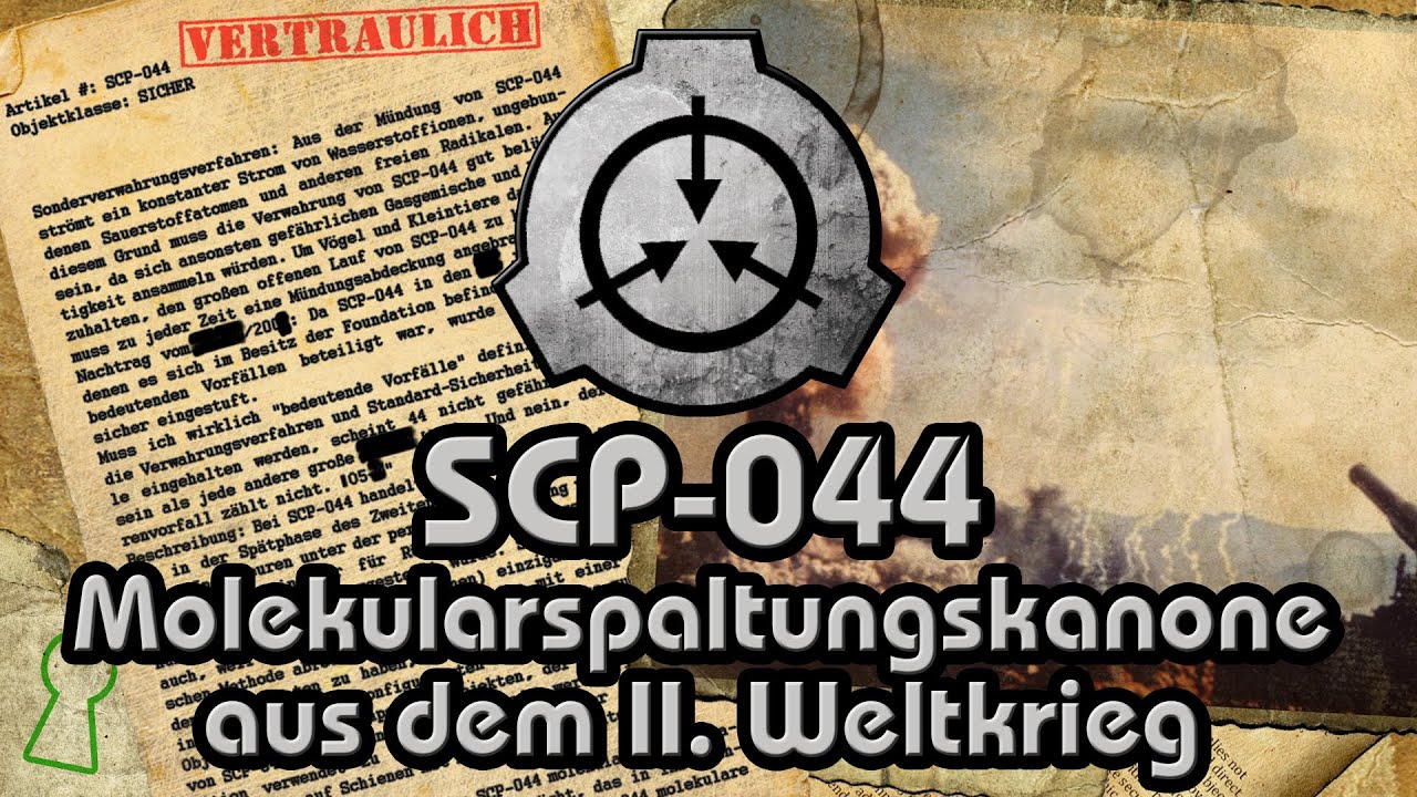 SCP-044: [Molekularspaltungskanone aus dem II. Weltkrieg] (German ...
