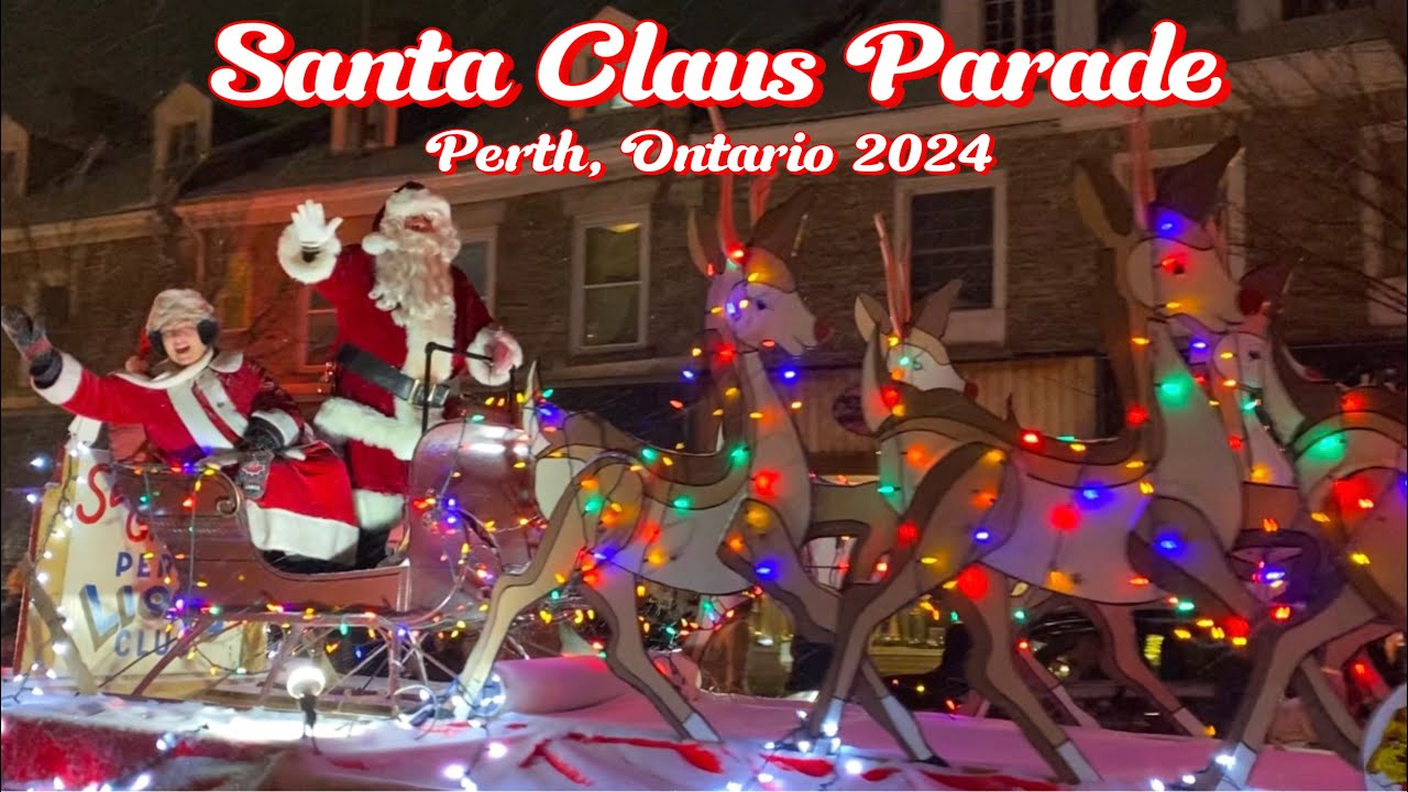 Santa Claus Parade 2024 from Perth, Ontario - YouTube