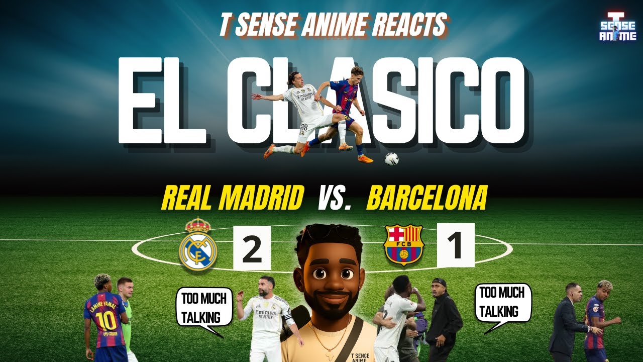 El Clasico 2025: Vini Jr & Lamine Yamal’s Heated Clash | T Sense Anime ...