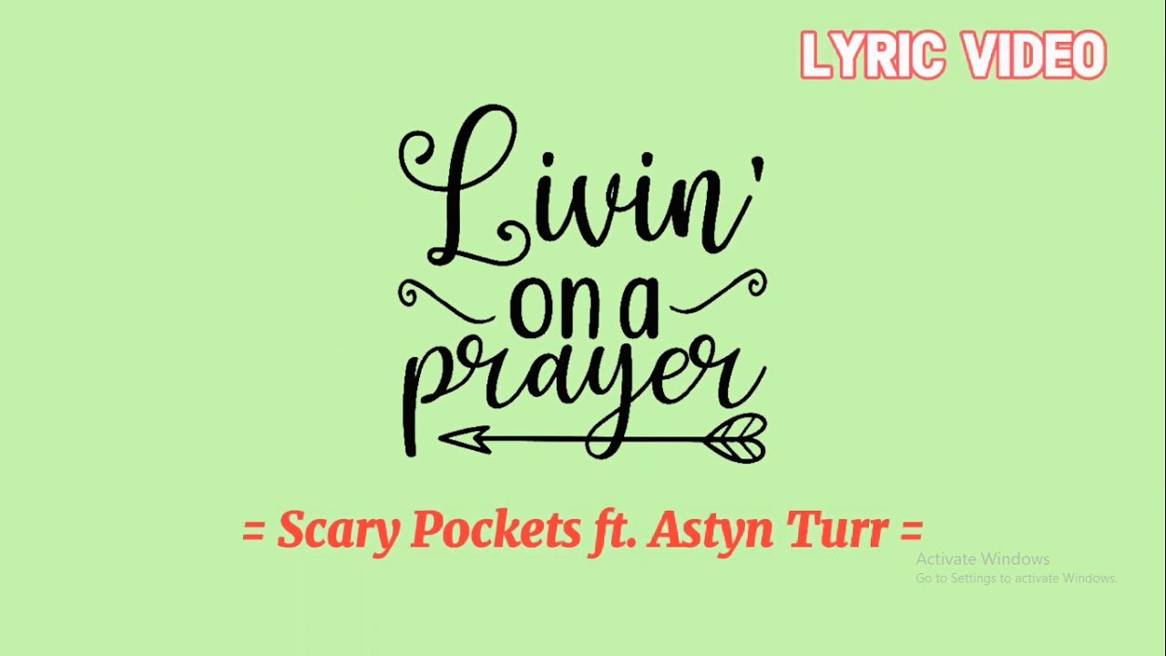 "Livin' On a Prayer" in the style of Scary Pockets feat. Astyn Turr ...