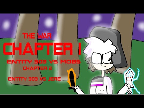 la guerra capitulo 1 la entidad 303 vs los mobs Minecraft animación (el ...