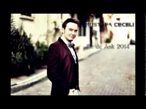 Mustafa Ceceli   İlle de Aşk