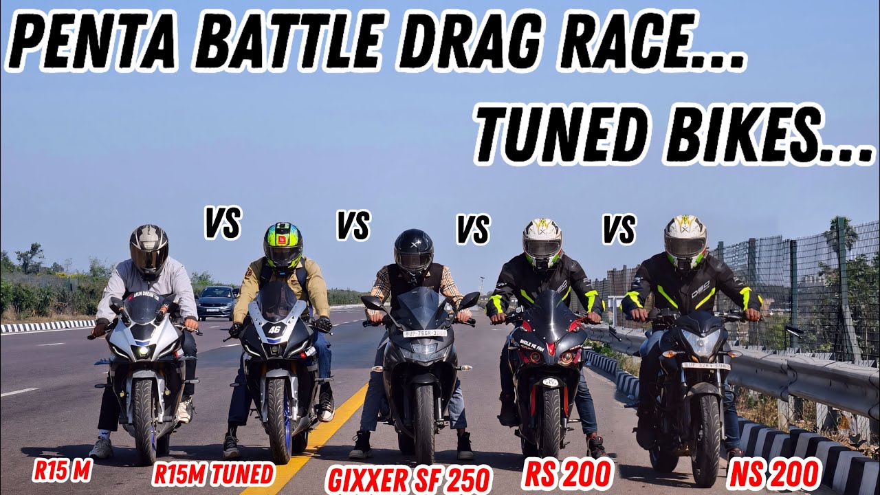 Penta Battle Drag Race Tuned Bikes, Pulsar Rs 200, Gixxer Sf 250, R15M ...