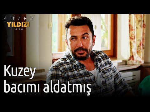 Kuzey Yıldızı İlk Aşk 33. Bölüm - Kuzey Bacımı Aldatmış