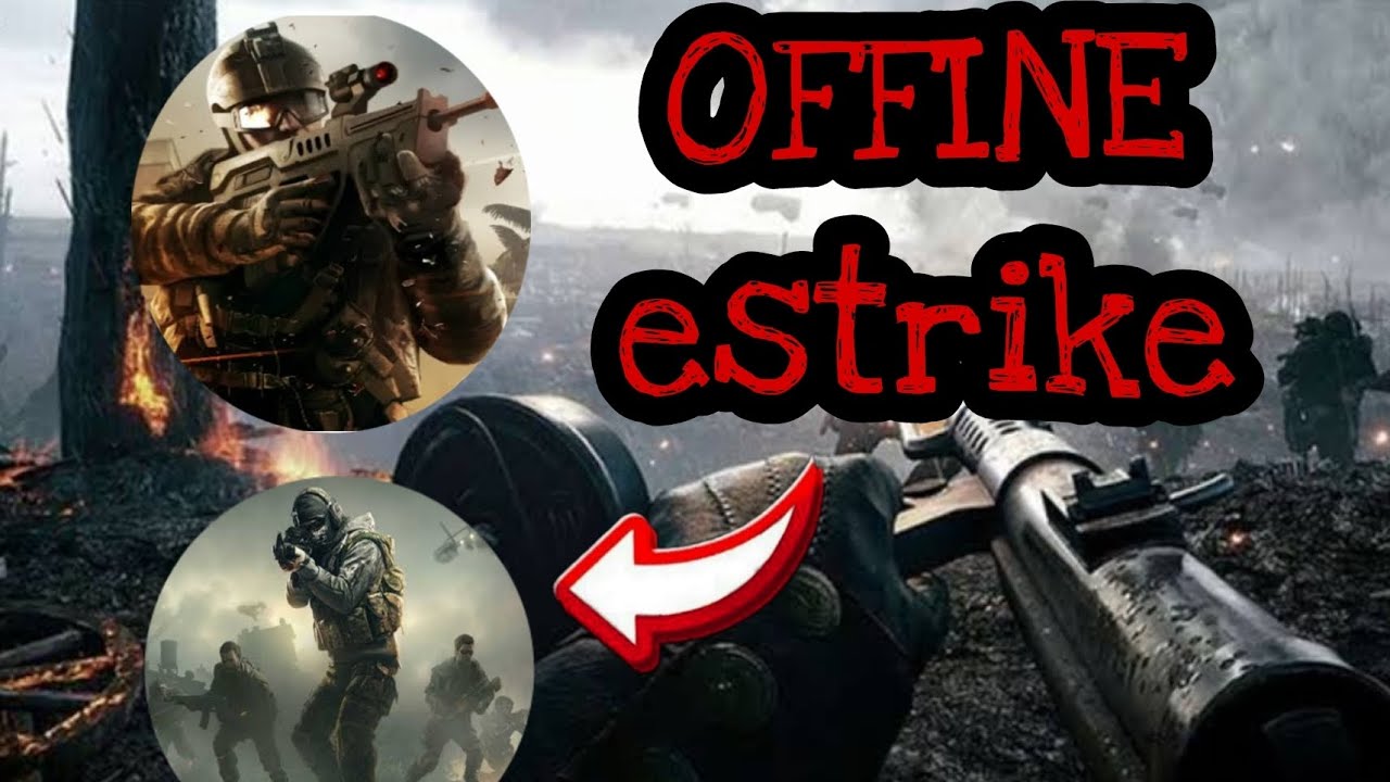 Offine Estrike (GAMEPLAY) - YouTube