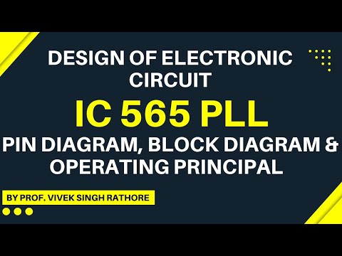 IC 565 PLL || Phase Locked Loop || Pin Diagram || Block Diagram ...