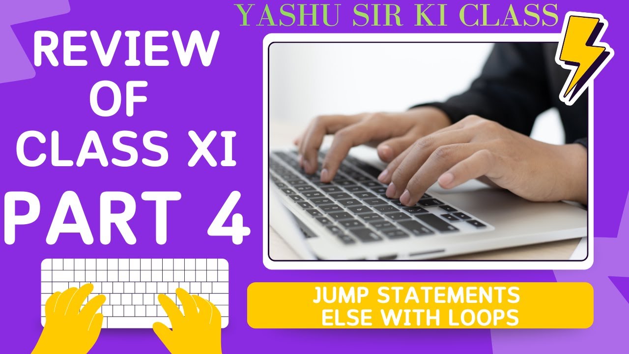 CLASS XII COMPUTER SCIENCE - REVIEW OF PYTHON CLASS XI PART 4 JUMP ...