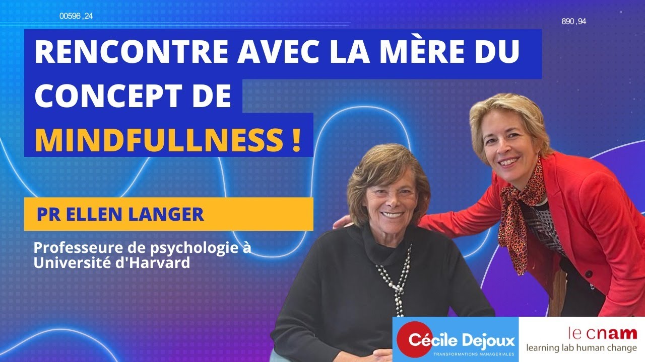 #142 - Wellbeing & Care Management : Harvard, Pr. Ellen Langer, mother ...