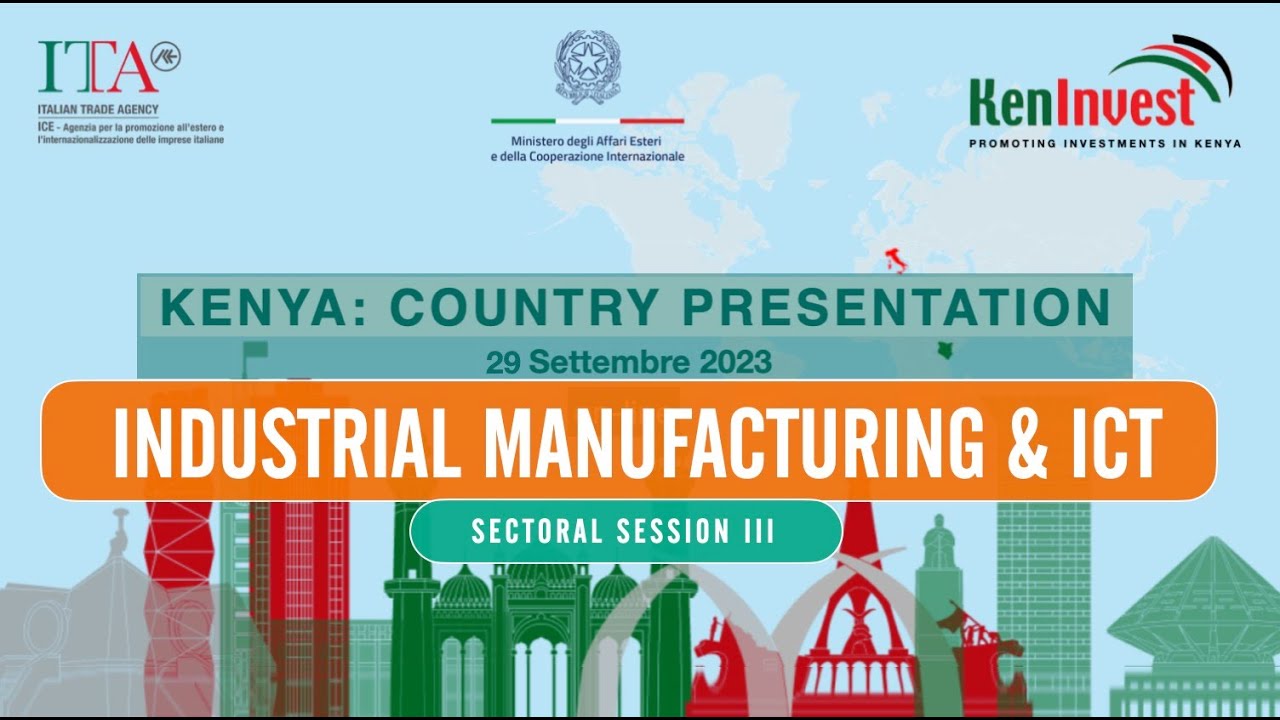 KENYA Country Presentation | MANUFACTURING & ITC Sector - YouTube