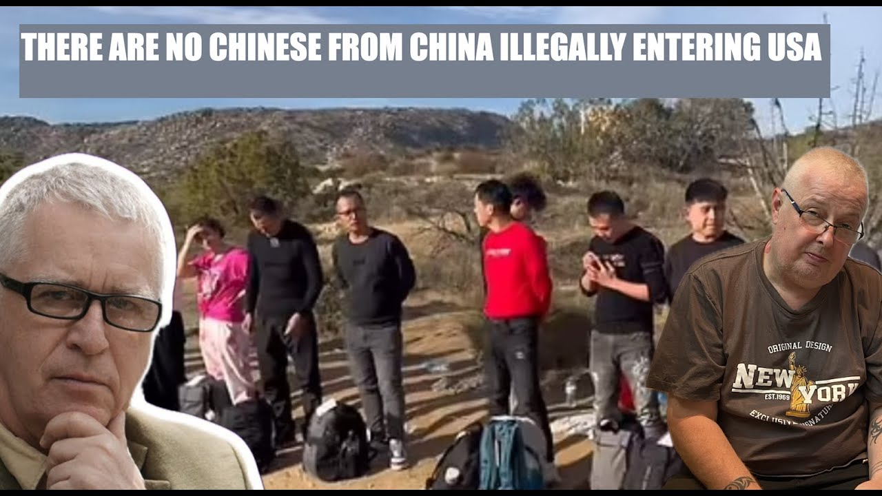 THERE ARE NO CHINESE FROM CHINA ILLEGALLY ENTERING USA - YouTube