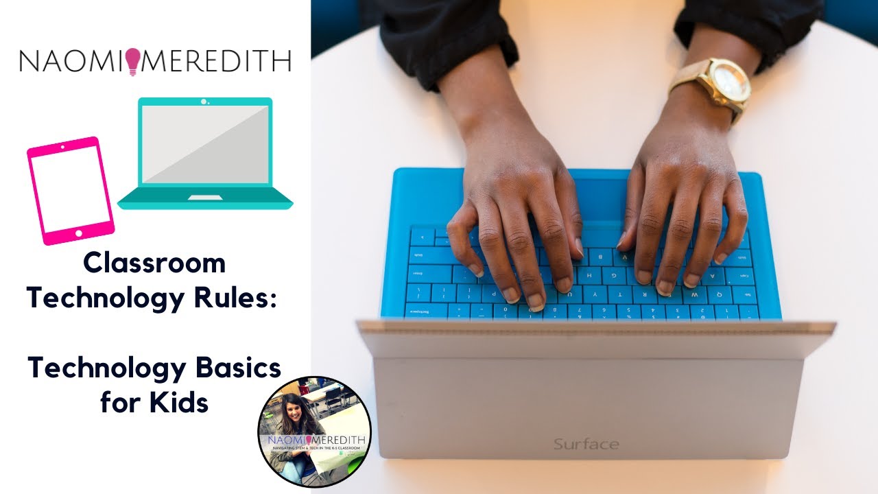 Classroom Technology Rules Technology Basics For Kids YouTube Classroom Technology Rules Technology Basics For Kids YouTube