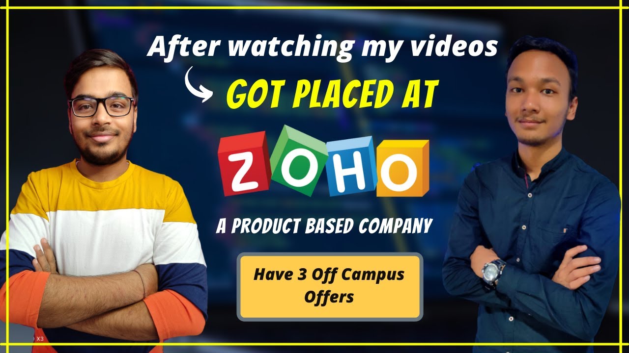 How He Got Placed at ZOHO | Complete Interview Experience | Online ...