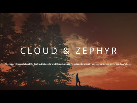 CLOUD & ZEPHYR(Background Music,Ambient Music,Relaxing Music,Chill ...