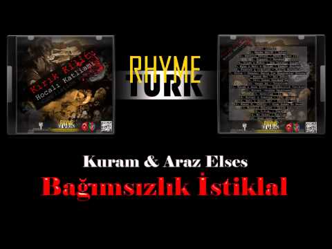 11. Kuram & Araz Elses - Bağımsızlık İstiklal | RhymeTürk