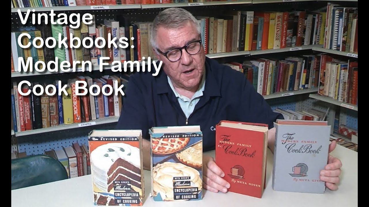 Vintage Cookbooks: Meta Given's Modern Family Cook Book & The Modern ...
