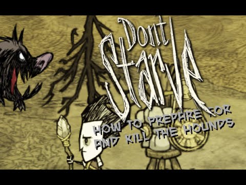 Don't Starve Tutorials - How to Survive the Hound Attacks - Episode 2 ...