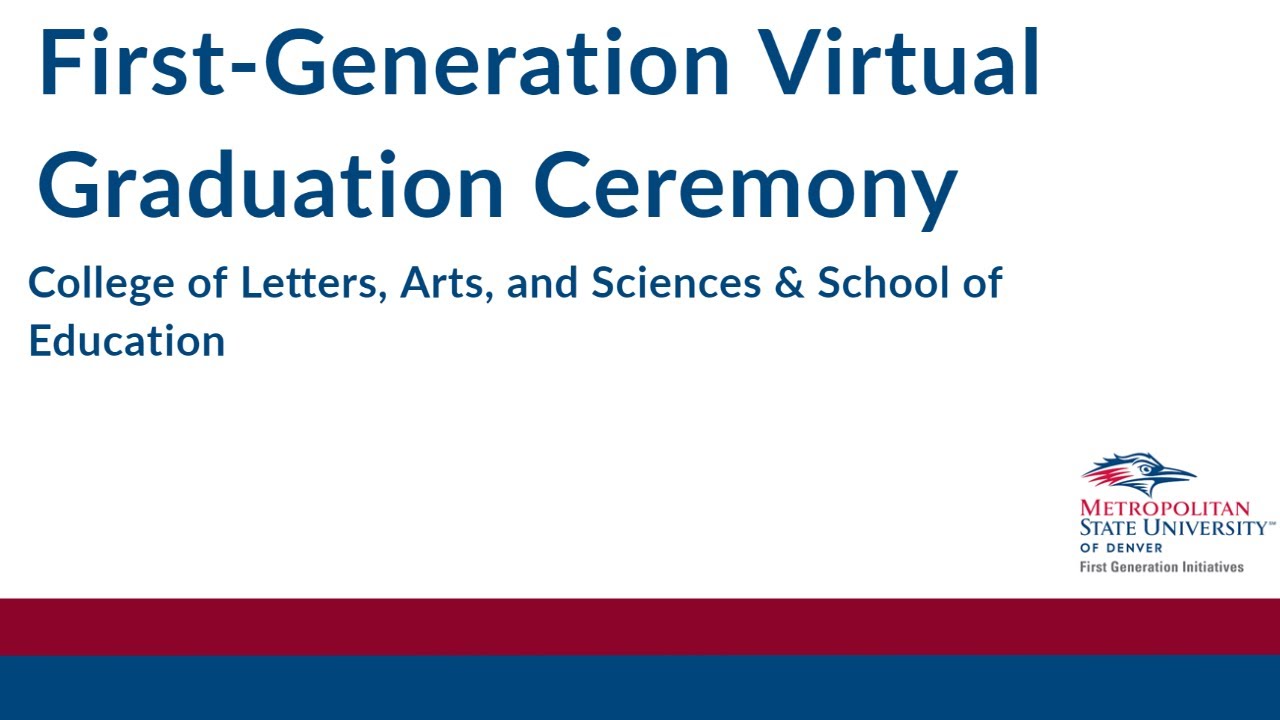 First-Generation Graduation: College of Letters, Arts and Sciences ...