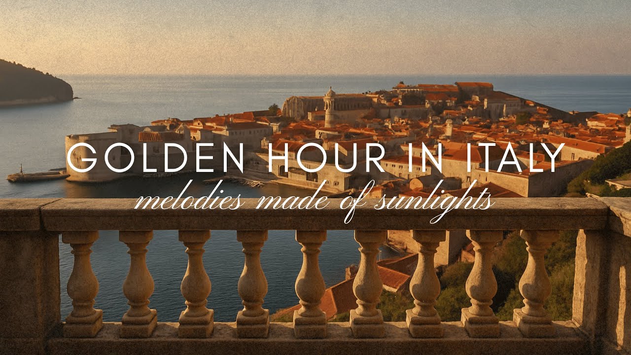 Golden Hour In Italy | Sunlit Sounds from the Coast, Traditional ...