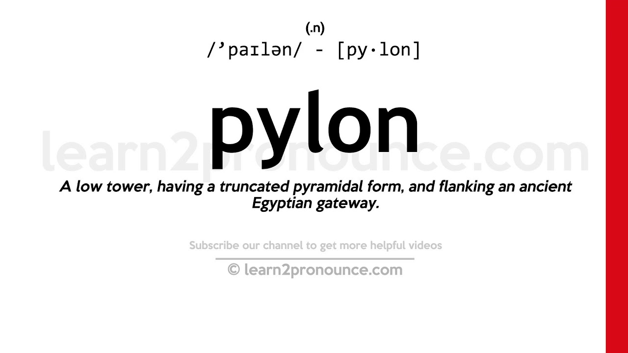 How to pronounce Pylon | English pronunciation - YouTube