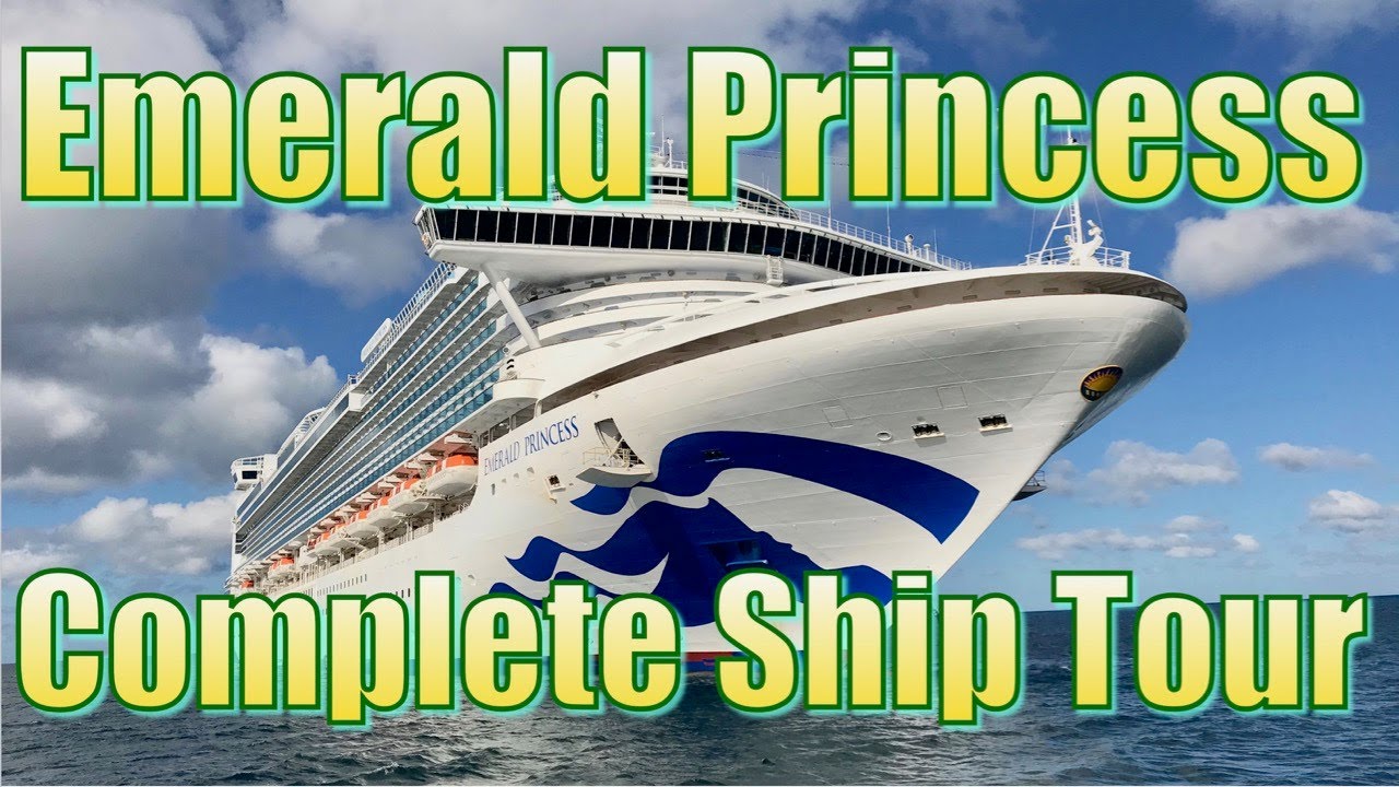 Emerald Princess Ship Tour 2019 (after refurbishment) - YouTube