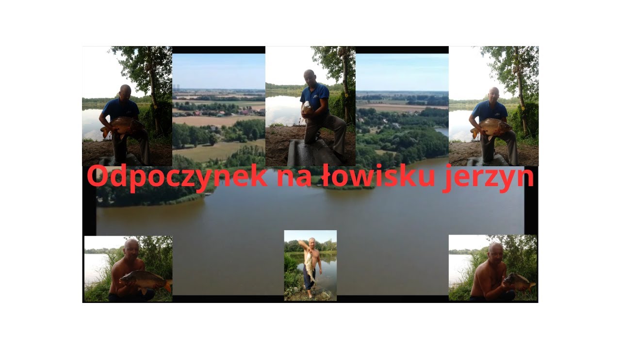 Odpoczynek na łowisku Jerzyn - YouTube