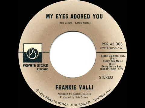Frankie Valli My Eyes Adored You 1975 - YouTube