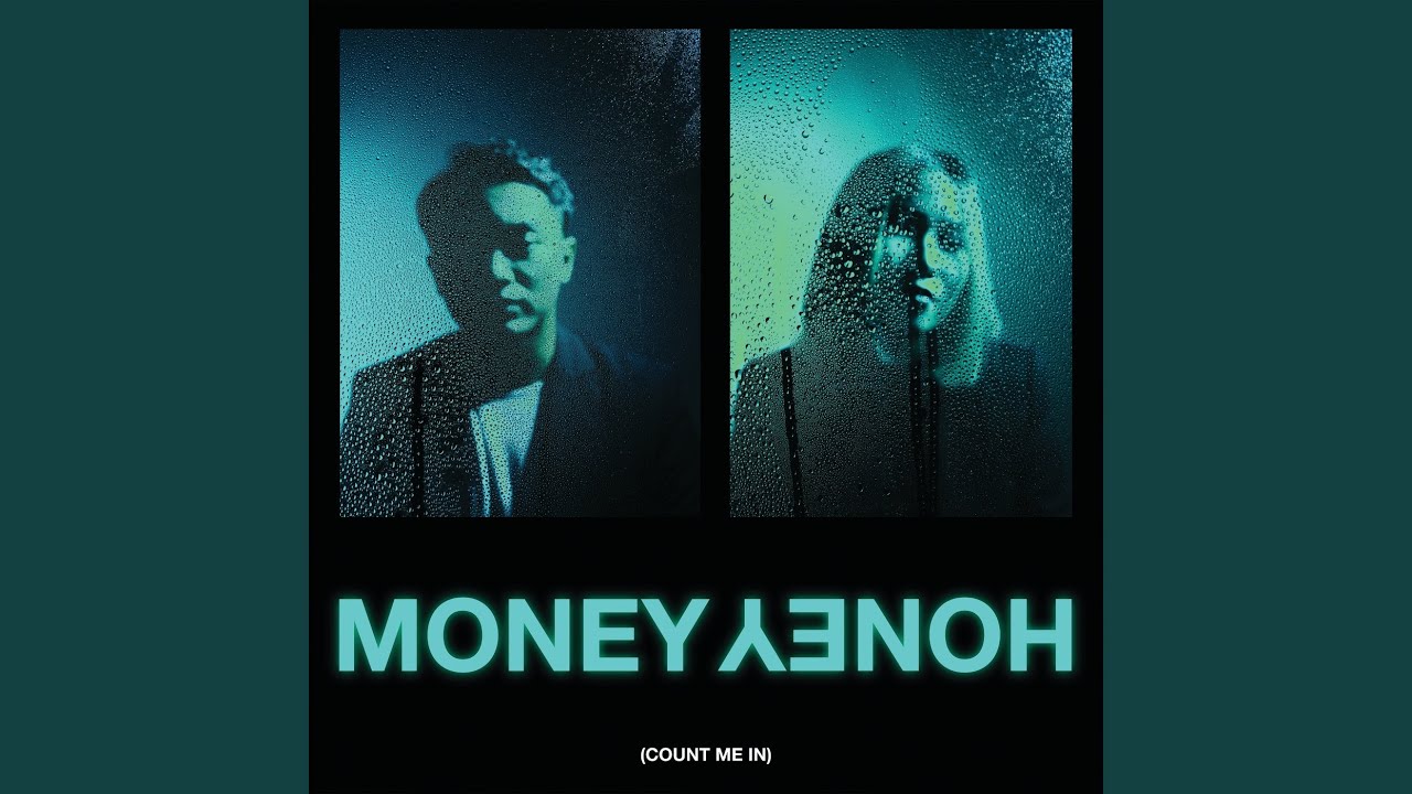 Money Honey (Count Me In) - YouTube Music