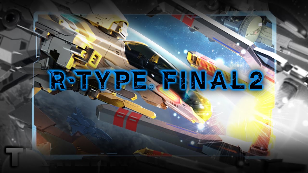 R-Type Final 2 Launch Trailer - YouTube