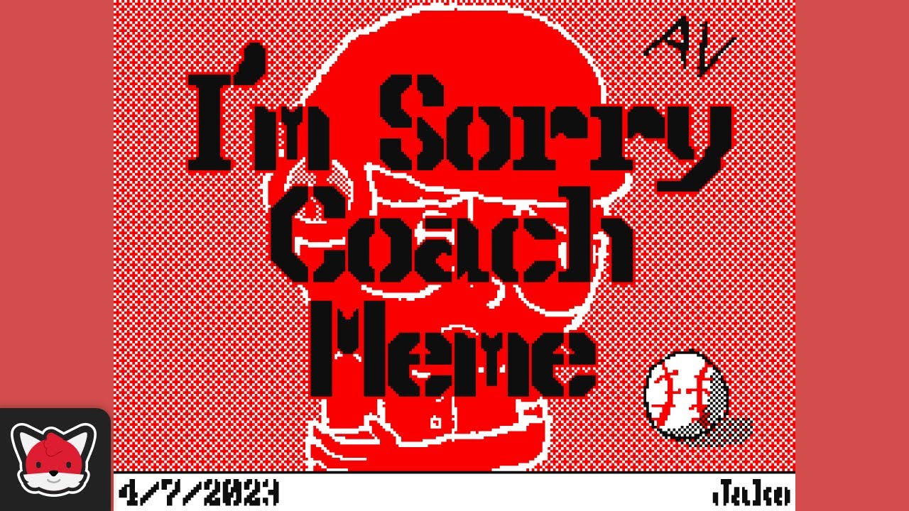 I’m Sorry, Coach! Meme - YouTube