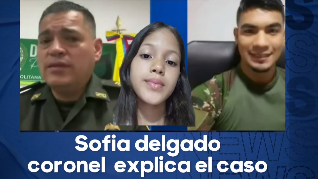 Ultimas noticias del caso Sofia delgado entrevistas con el coronel Oviedo - YouTube