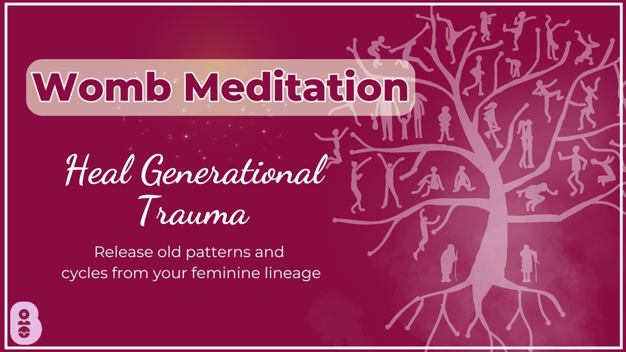 Heal Your Womb from Generational Trauma Blocking Your Feminine Core ...
