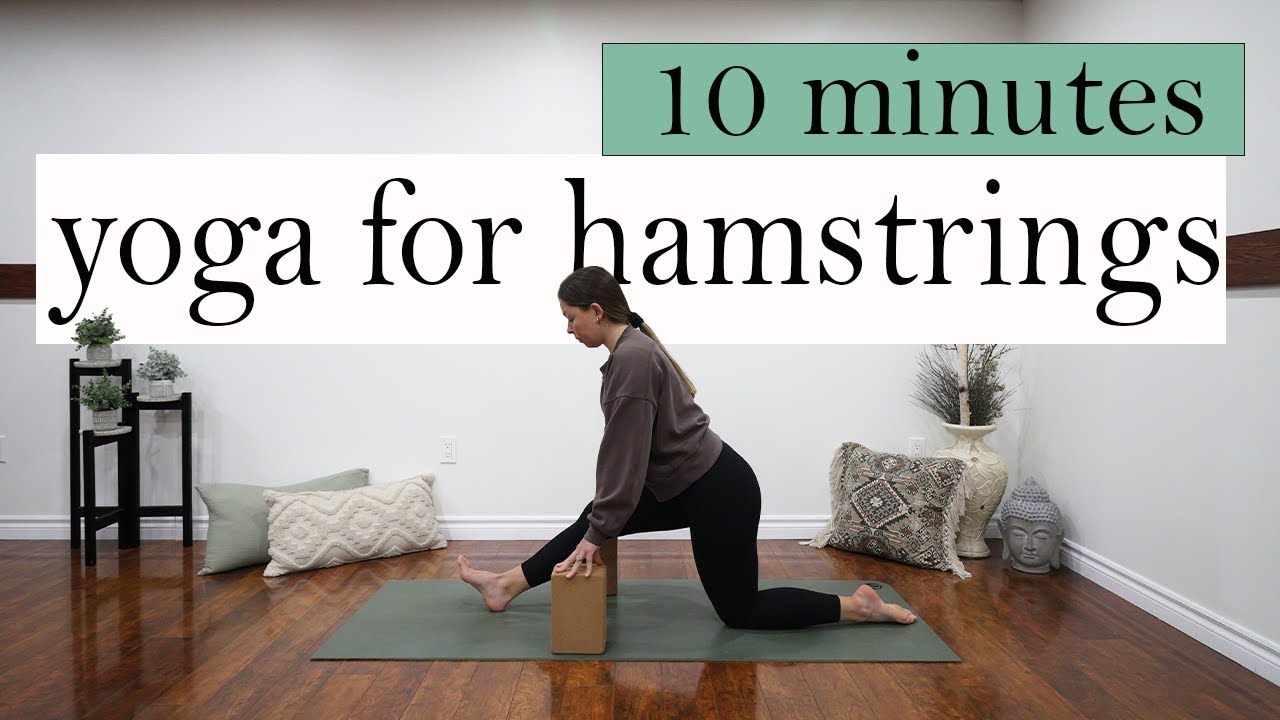 10Min YOGA FOR FLEXIBILITY Hamstring Stretch - YouTube