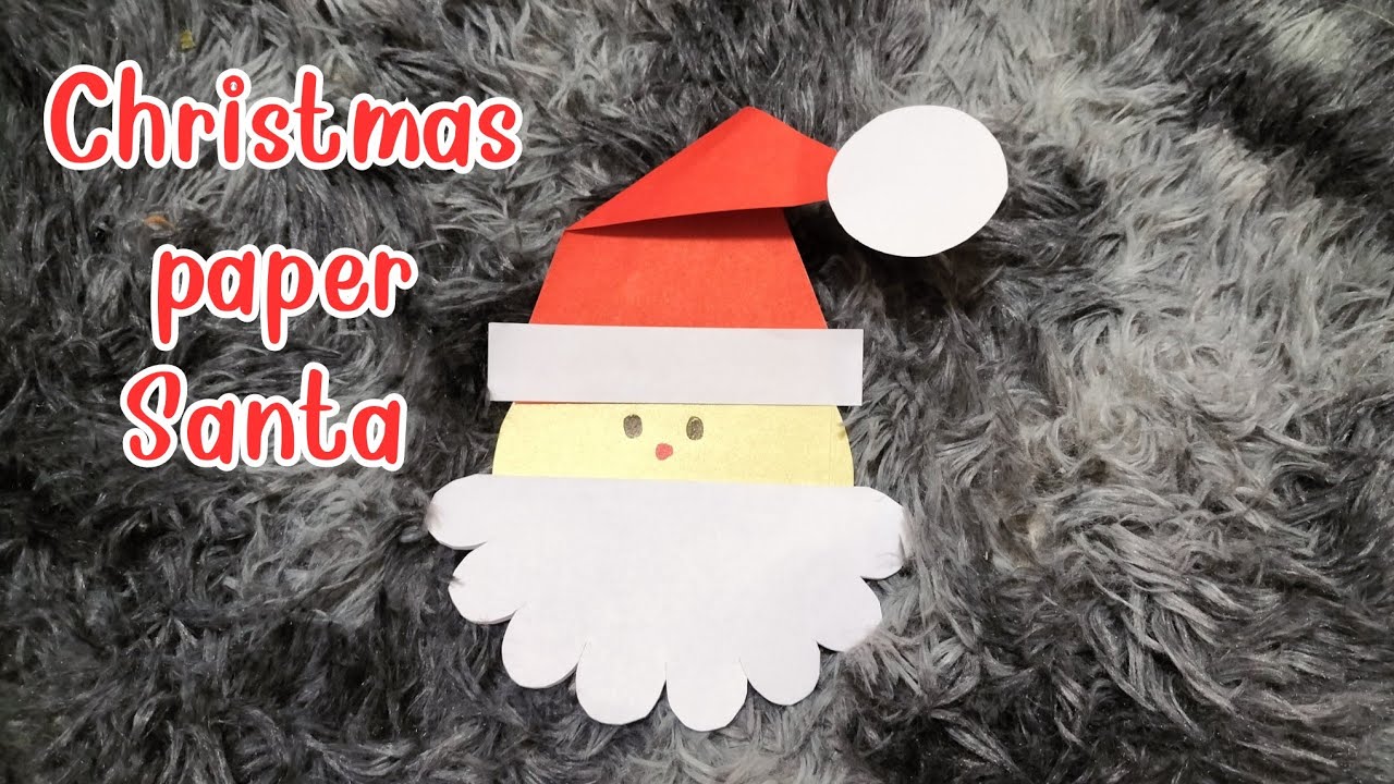 DIY l Christmas Santa Claus l paper Santa Claus - YouTube