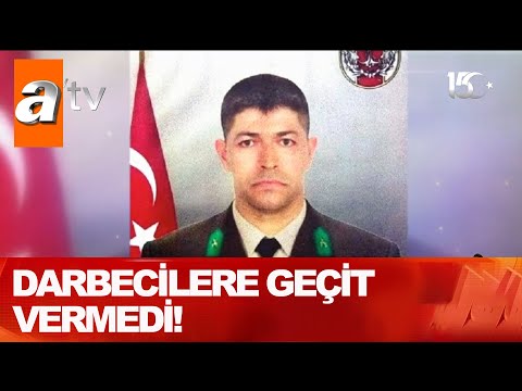 Darbecilere geçit vermedi! - Atv Haber 15 Temmuz 2020