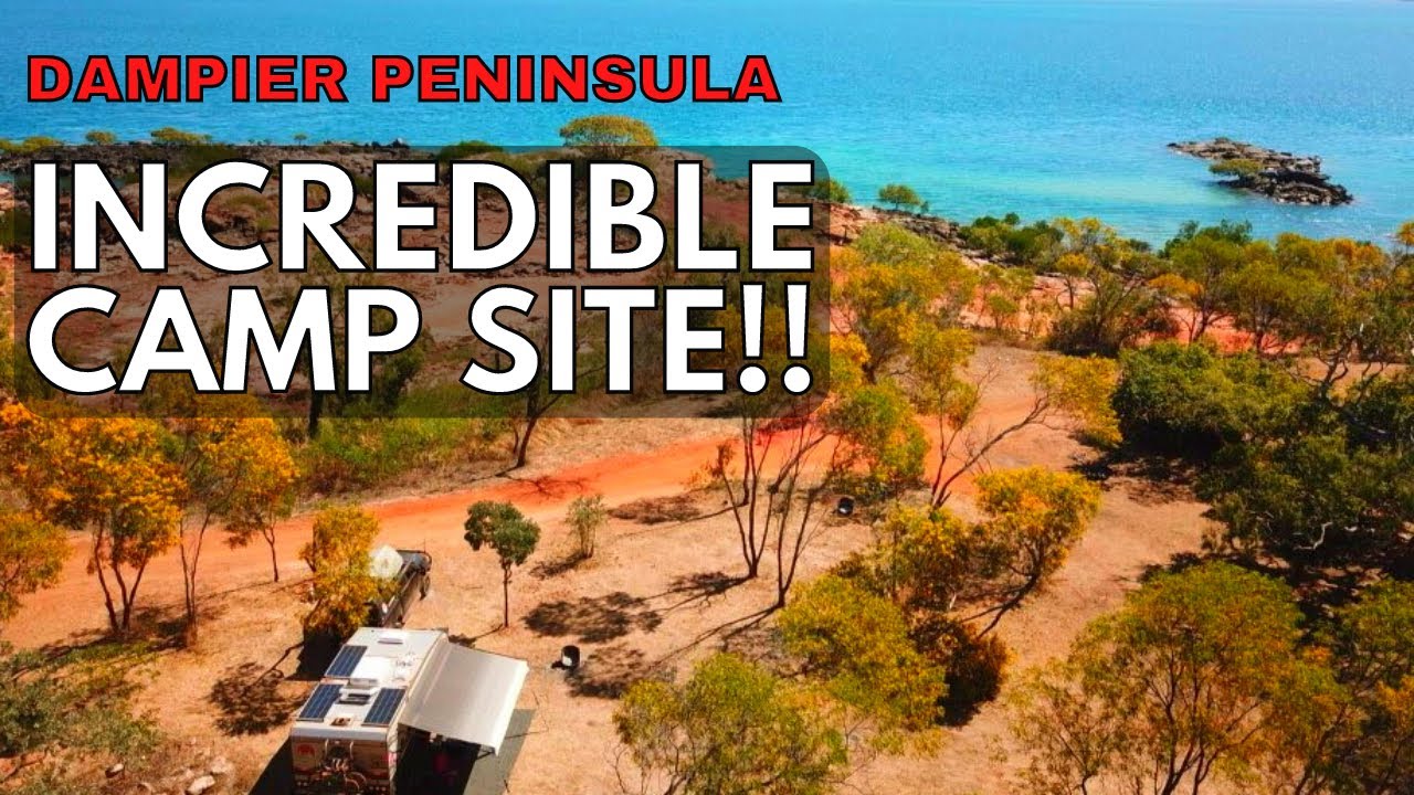 Dampier Peninsula / incredible low cost camp / beachfront paradise in ...