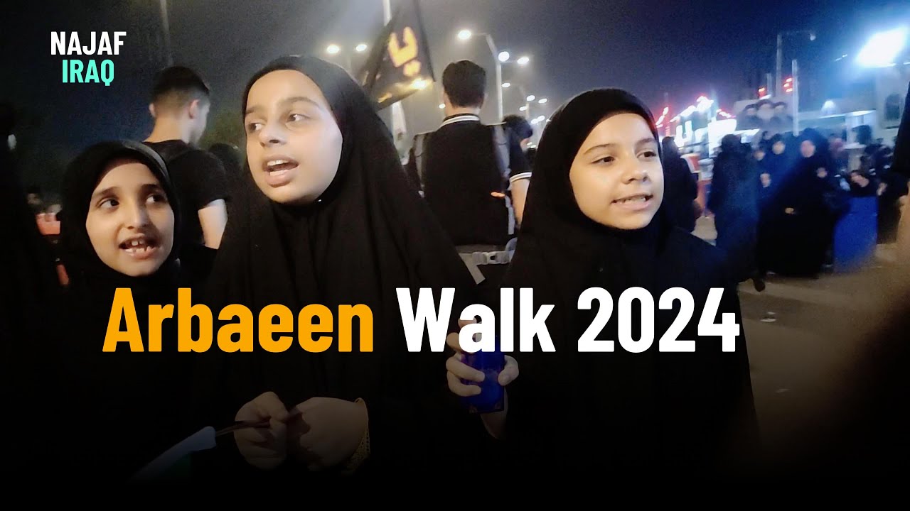|| Arbaeen Walk 2024 - The Worlds Largest Peaceful Pilgrimage || - YouTube